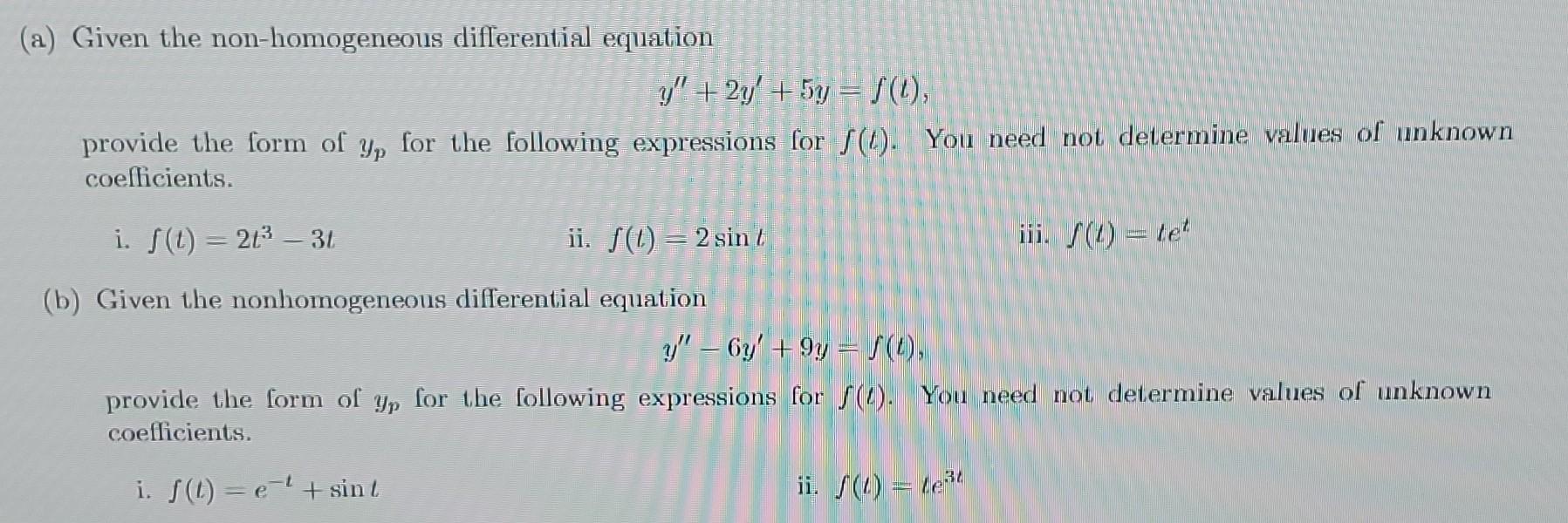 Solved (a) Given the non-homogeneous differential equation | Chegg.com