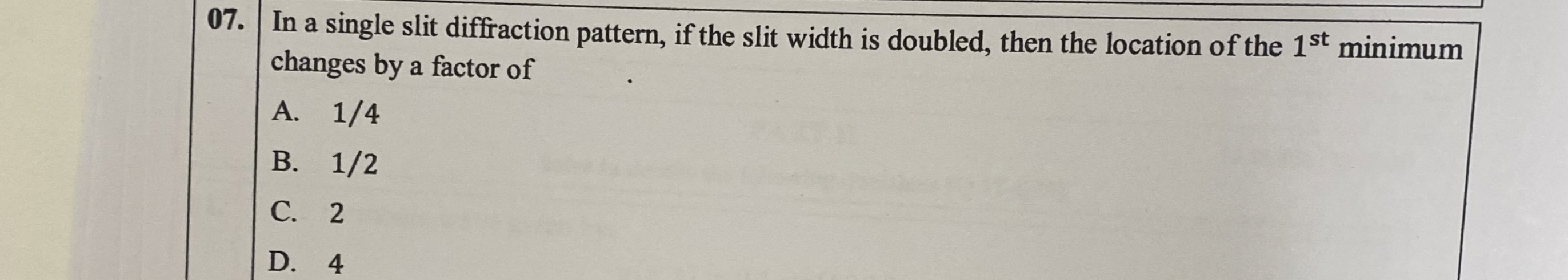 Solved In a single slit diffraction pattern, if the slit | Chegg.com