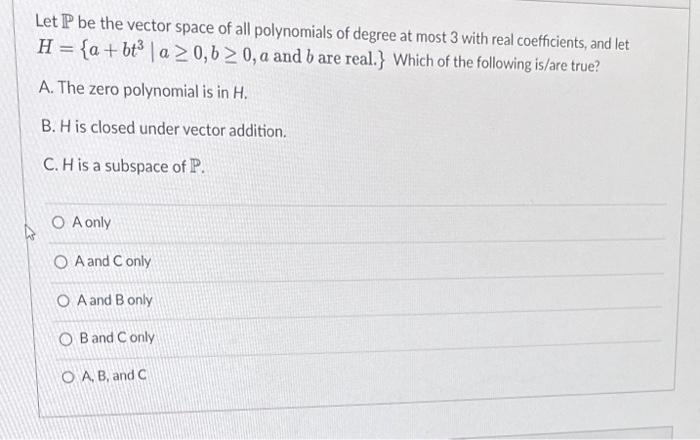 Solved Let P be the vector space of all polynomials of | Chegg.com