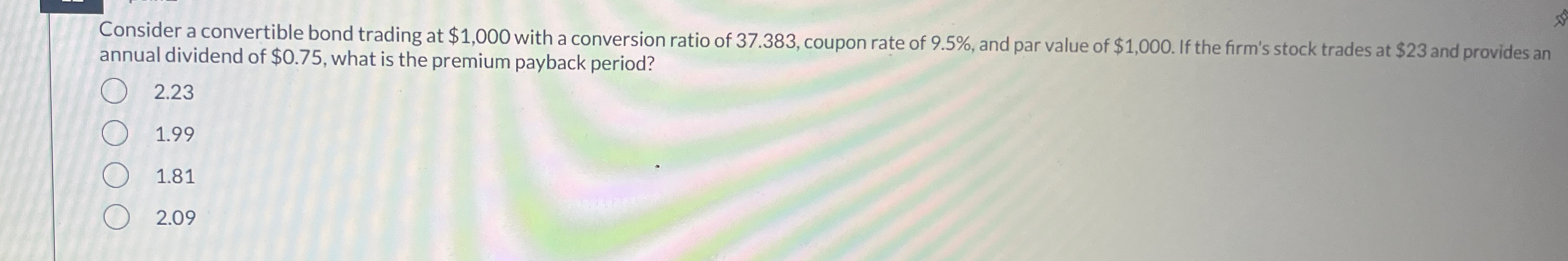 Solved Consider a convertible bond trading at $1,000 ﻿with a | Chegg.com