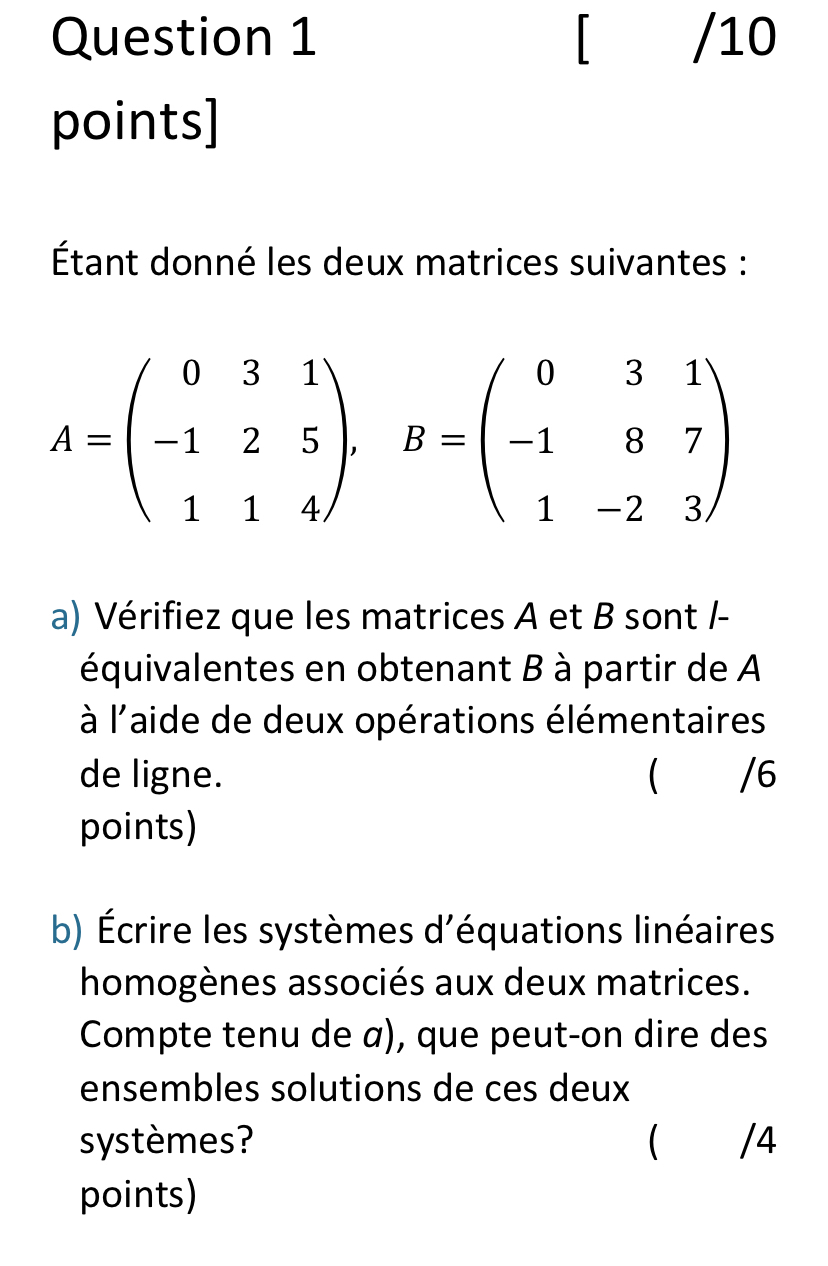 Solved Question 1?10points]Étant donné ﻿les deux matrices | Chegg.com