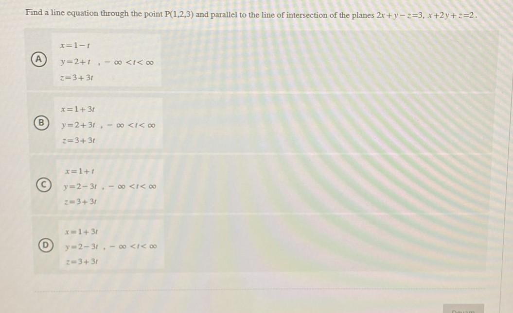 Solved Find a line equation through the point P(1,2,3) and | Chegg.com
