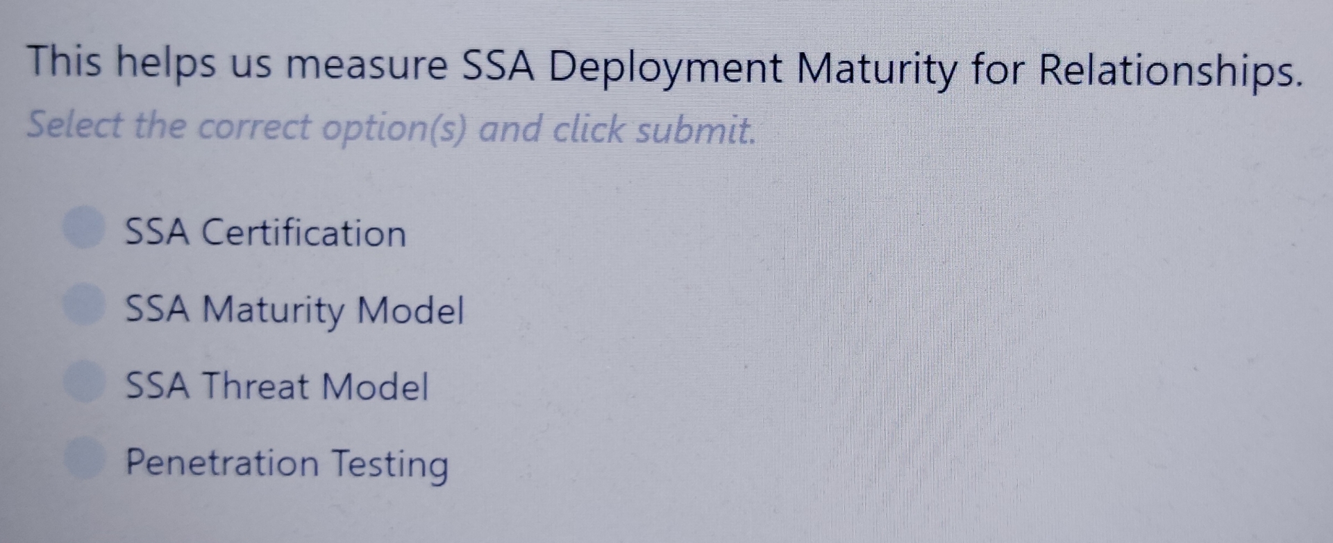 Solved This helps us measure SSA Deployment Maturity for | Chegg.com