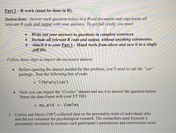 Solved Part 2 - R work (must be done in R). Instructions: | Chegg.com