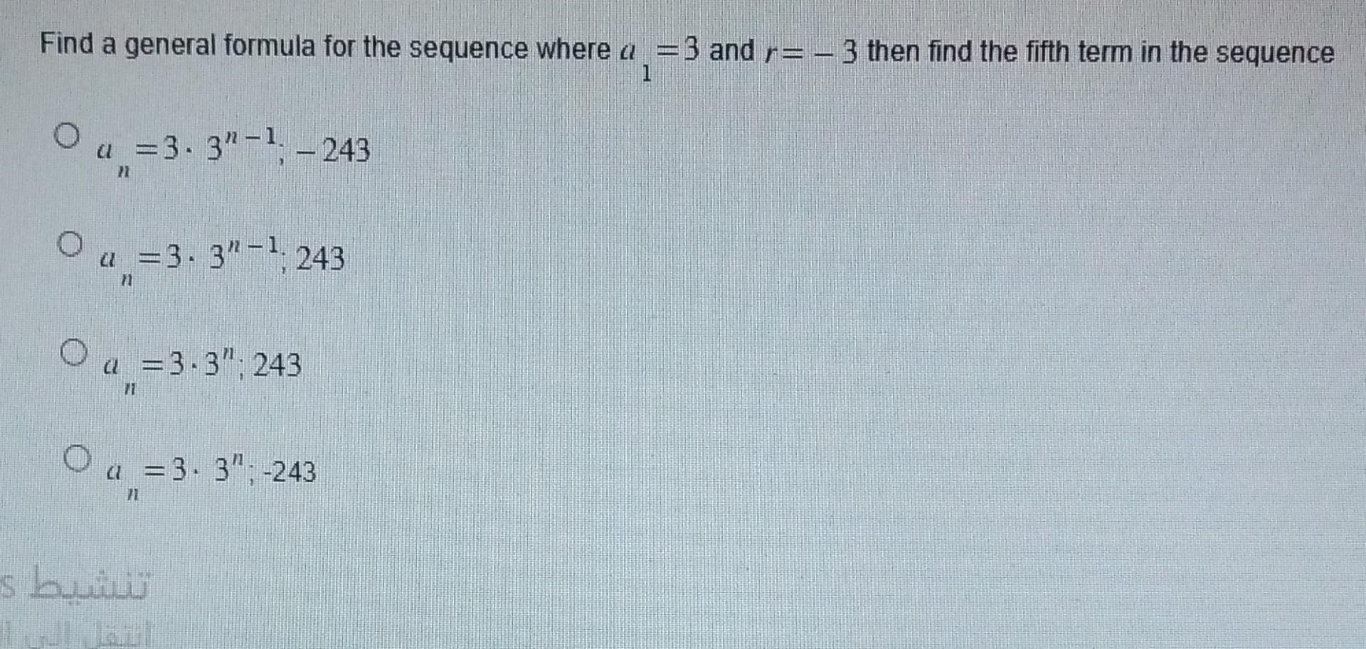 Solved Find a general formula for the sequence where a1=3 | Chegg.com