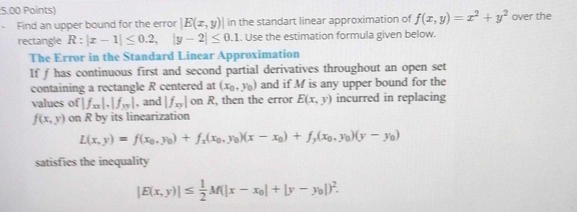Solved 5.00 Points) - Find an upper bound for the error E(x, | Chegg.com