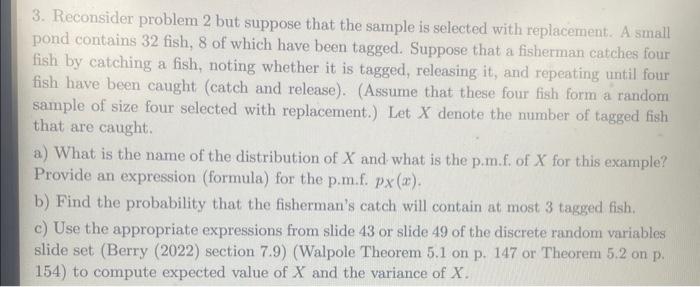 Solved 3. Reconsider problem 2 but suppose that the sample | Chegg.com
