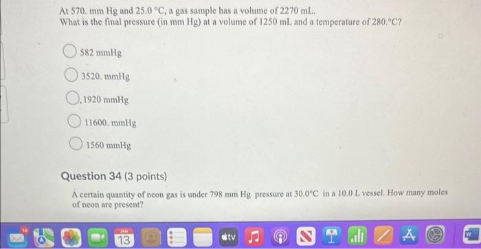Solved At 570.mmHg and 25.0∘C, a gas sample has a volume of | Chegg.com