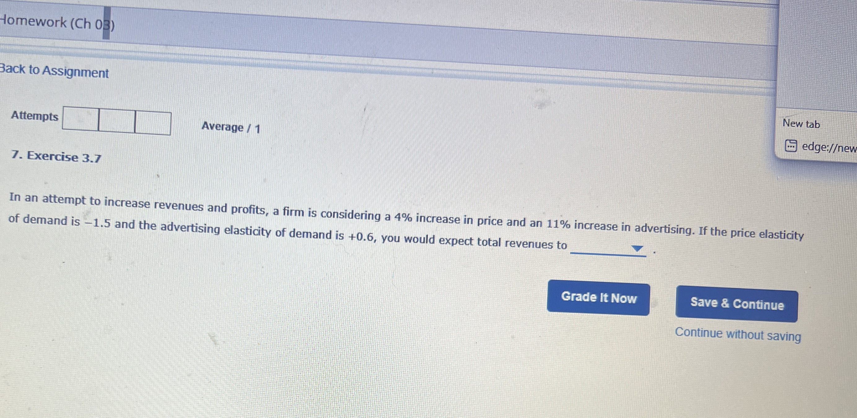 Solved AttemptsAverage / 1Exercise 3.7In an attempt to | Chegg.com
