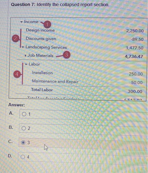 Solved Question 7: Identify the collapsed report section. | Chegg.com