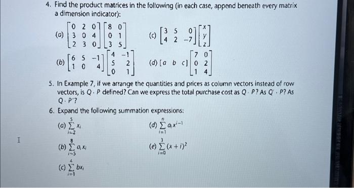Solved 4. Find the product matrices in the following (in | Chegg.com