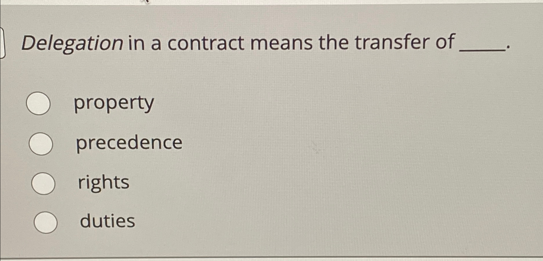 Solved Delegation in a contract means the transfer | Chegg.com