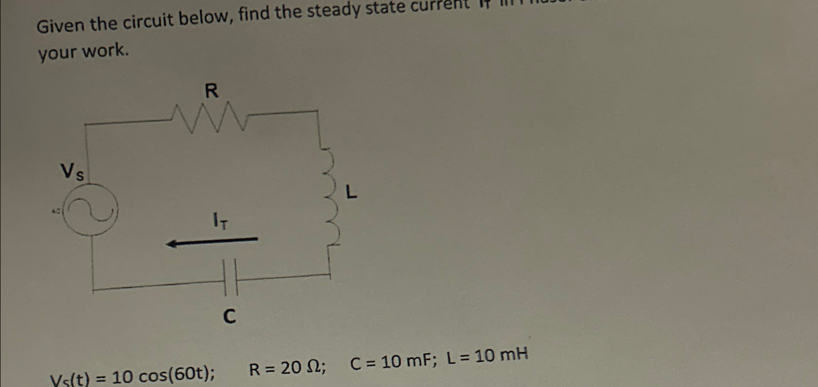 Solved Given the circuit below, find the steady state | Chegg.com
