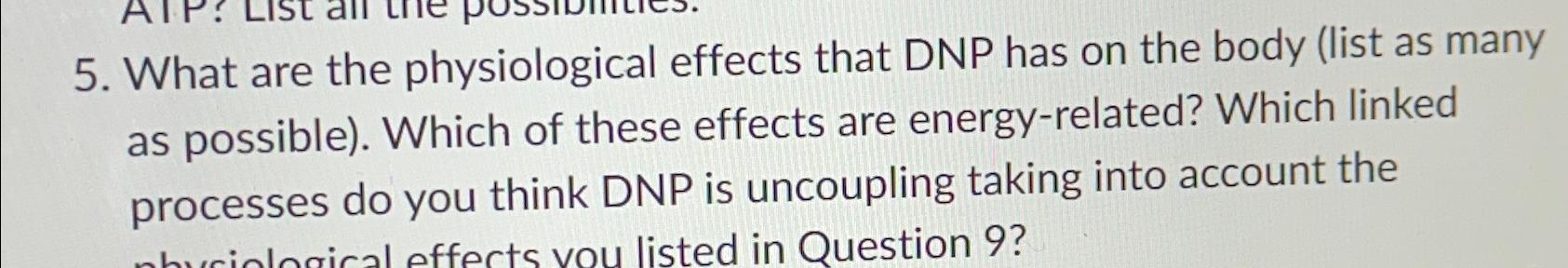 Solved What are the physiological effects that DNP has on | Chegg.com