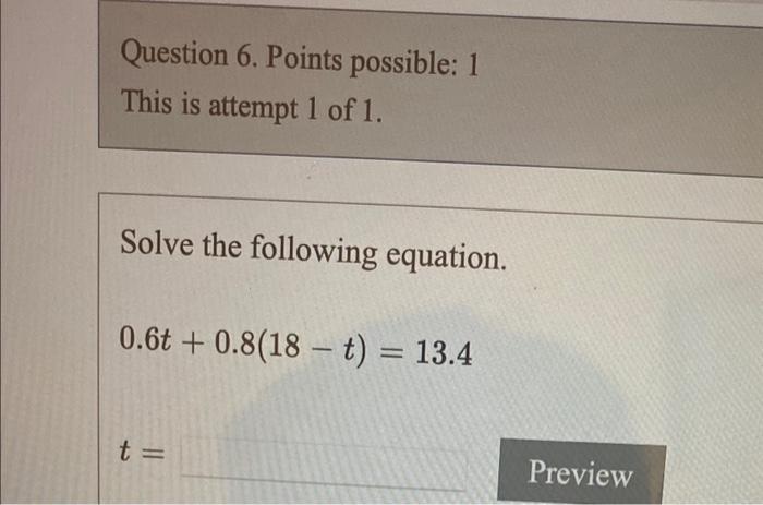 Solved Question 6. Points possible: 1 This is attempt 1 of 1 | Chegg.com