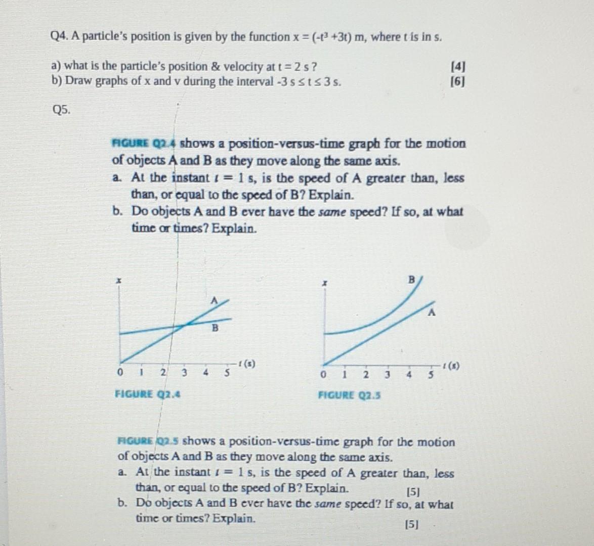 Solved Q4. A particle's position is given by the function | Chegg.com