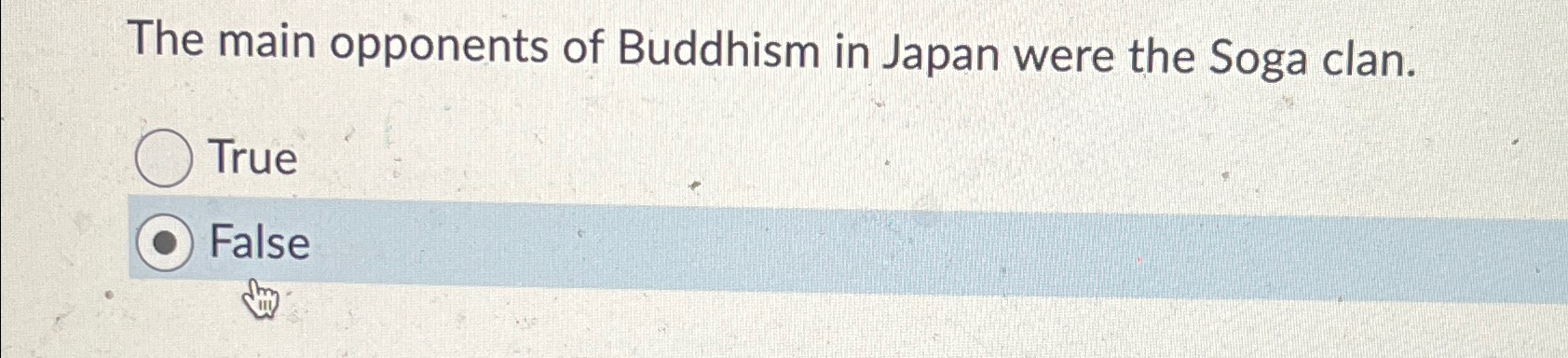 Solved The main opponents of Buddhism in Japan were the Soga | Chegg.com