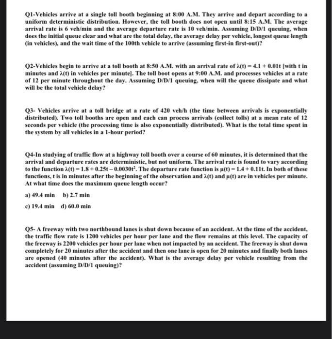 Solved Q1-Vehicles arrive at a single toll booth beginning | Chegg.com