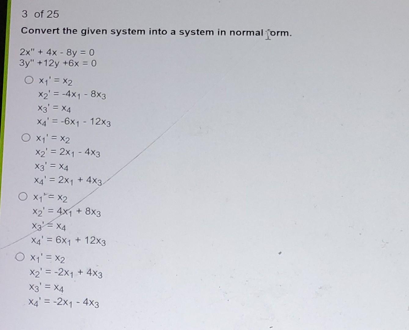 Solved Convert the given system into a system in normal orm. | Chegg.com