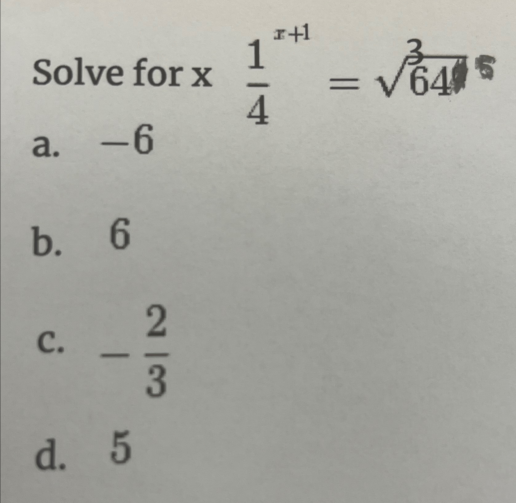Solved Solve for x1x+1(4)=642a. -6b. 6c. -23d. 5 | Chegg.com