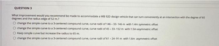 Solved QUESTION 3 What improvement would you recommend be | Chegg.com