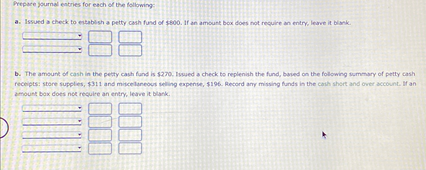 Solved Prepare journal entries for each of the following:a. | Chegg.com