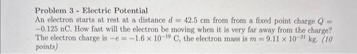 Solved Problem 3 - Electric Potential An electron starts at | Chegg.com