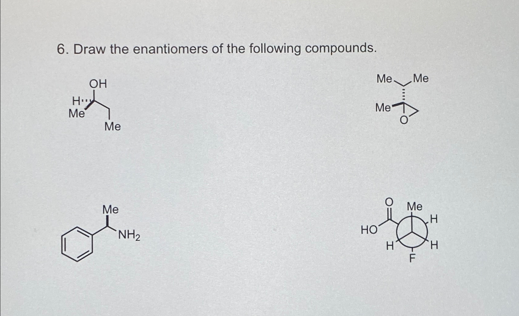 Solved Draw the enantiomers of the following compounds. | Chegg.com