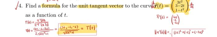 Solved 4. Find a formula for the unit tangent vector to the | Chegg.com