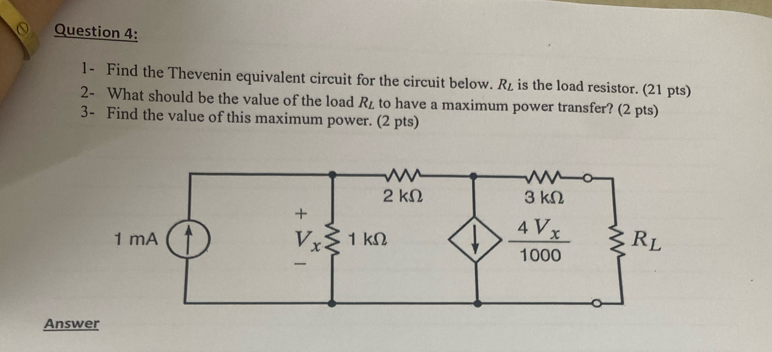 [Solved]: Question 4: 1- Find the Thevenin equivalent circui