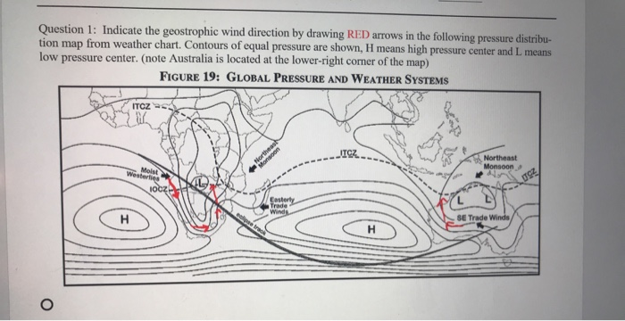 Solved Question 1: Indicate the geostrophic wind direction | Chegg.com
