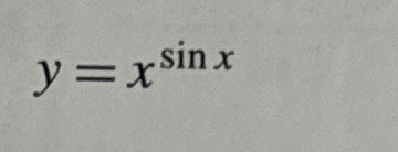 Solved y=xsinx Solve for Y' ﻿using logarithmic | Chegg.com