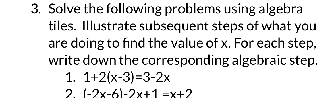 Solved Solve the following problems using algebra tiles. | Chegg.com