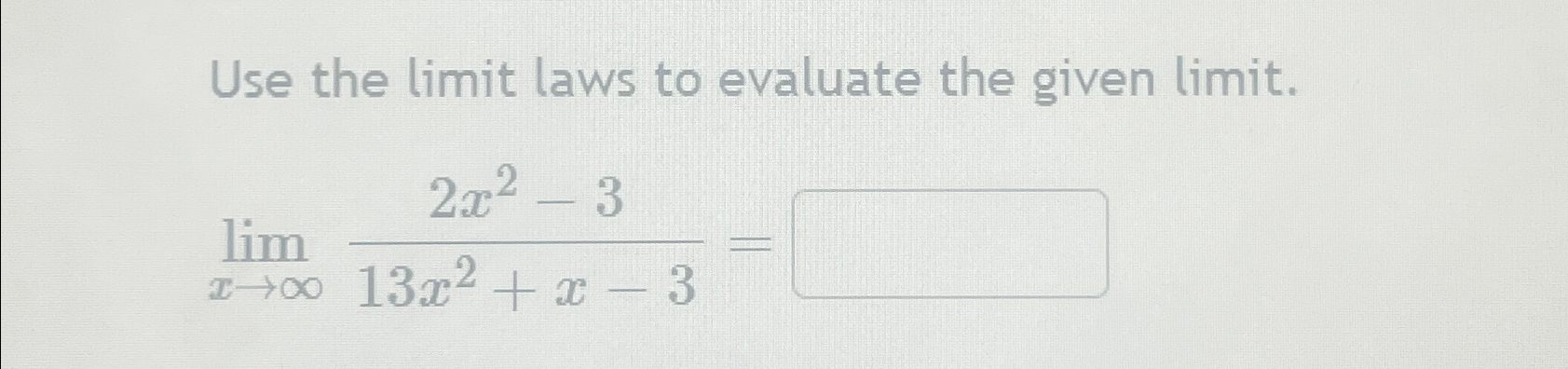 Solved Use the limit laws to evaluate the given | Chegg.com