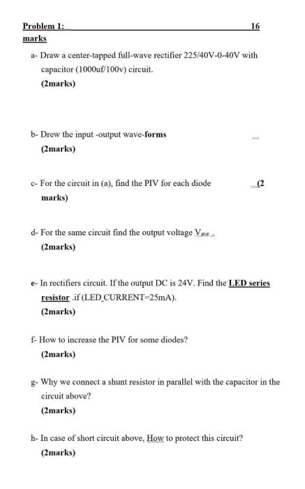 Solved Problem 1: 16 marks a- Draw a center-tapped full-wave | Chegg.com