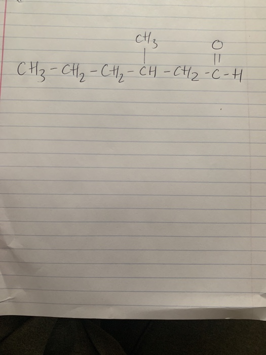 Solved CH3O - CH₂ - CH₂ - CH₂ - CH-CH2-C-H | Chegg.com