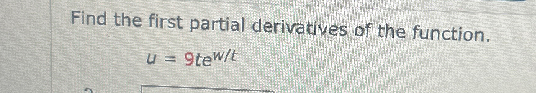 Solved Find the first partial derivatives of the | Chegg.com