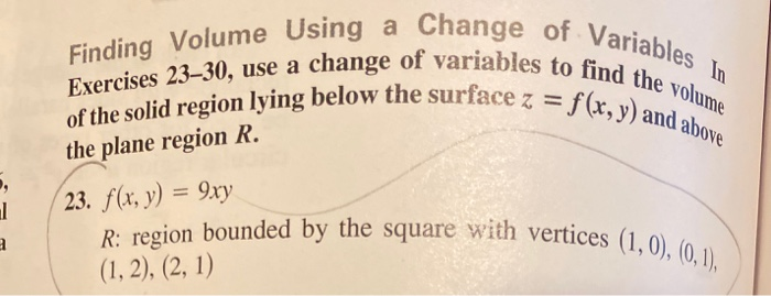 Solved Finding Volume Using a Change of Variables In | Chegg.com