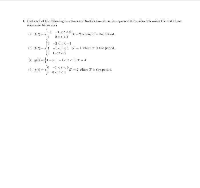Solved 1 Plot Each Of The Following Functions And Find Its 7825