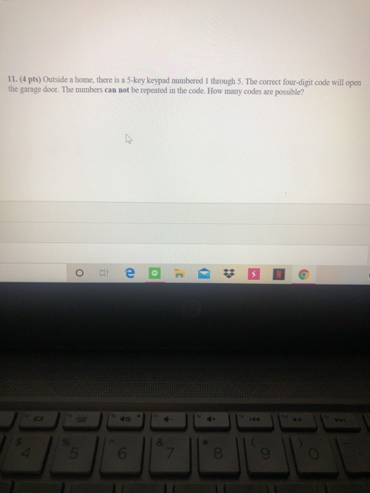 Solved 11. (4 pts) Outside a home, there is a 5-key keypad | Chegg.com