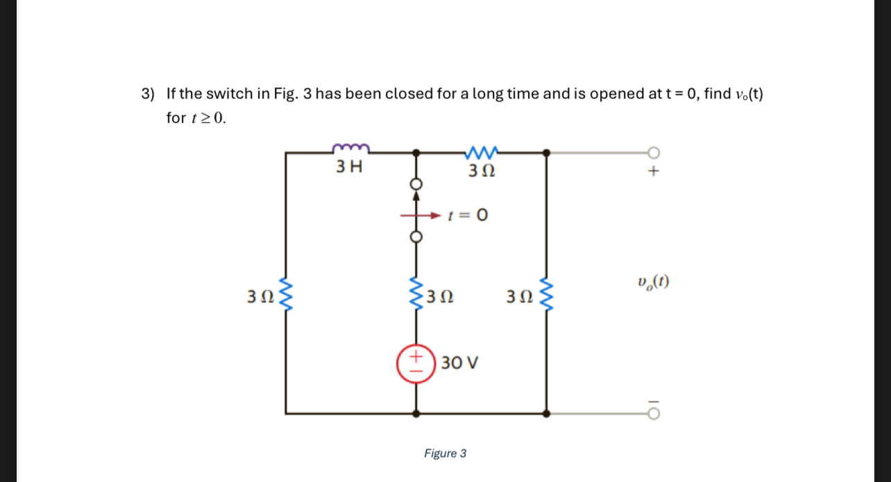 Solved If the switch in Fig. 3 ﻿has been closed for a long | Chegg.com