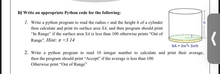 Solved b) Write an appropriate Python code for the | Chegg.com