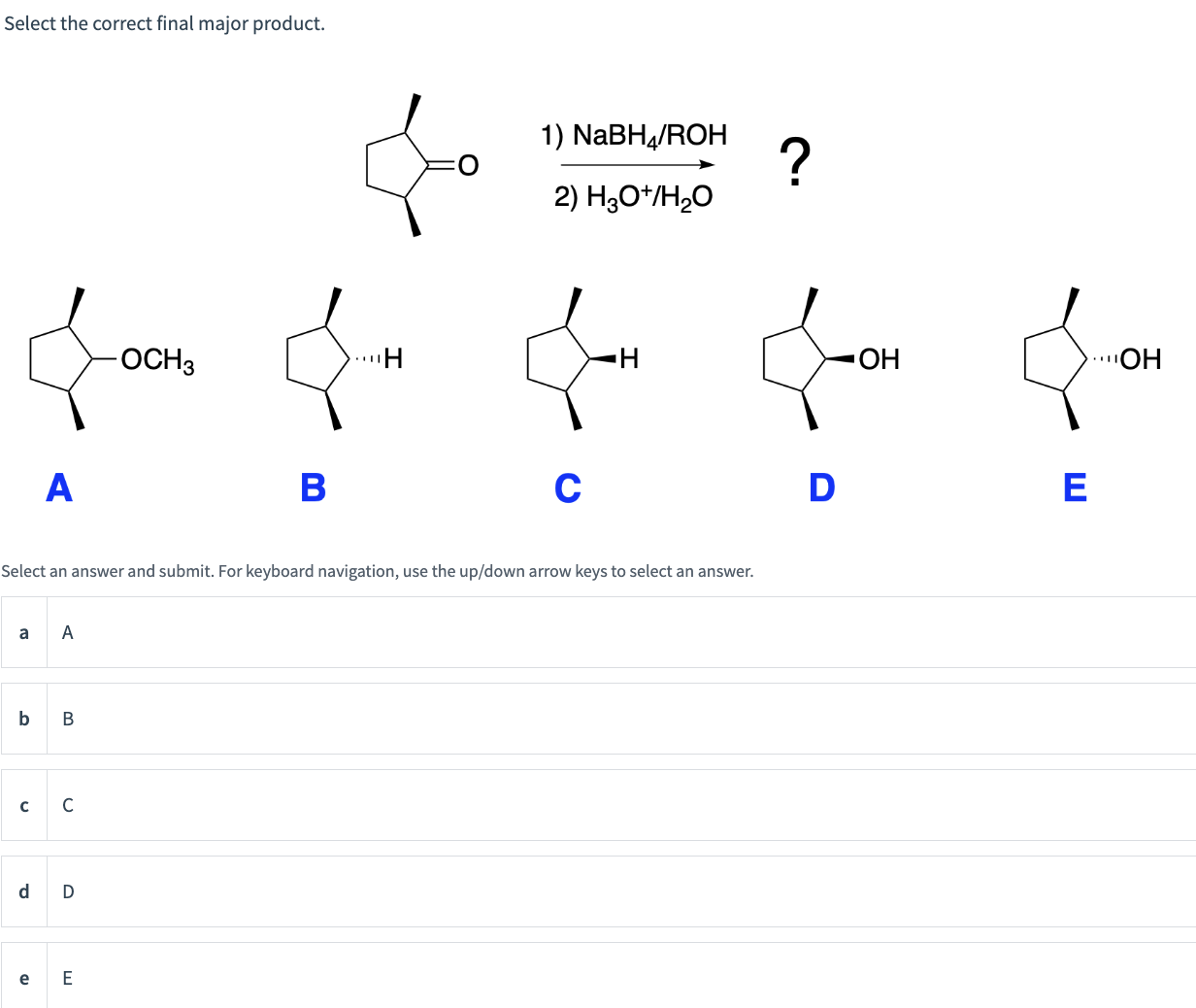 Solved Select the correct final major product. | Chegg.com