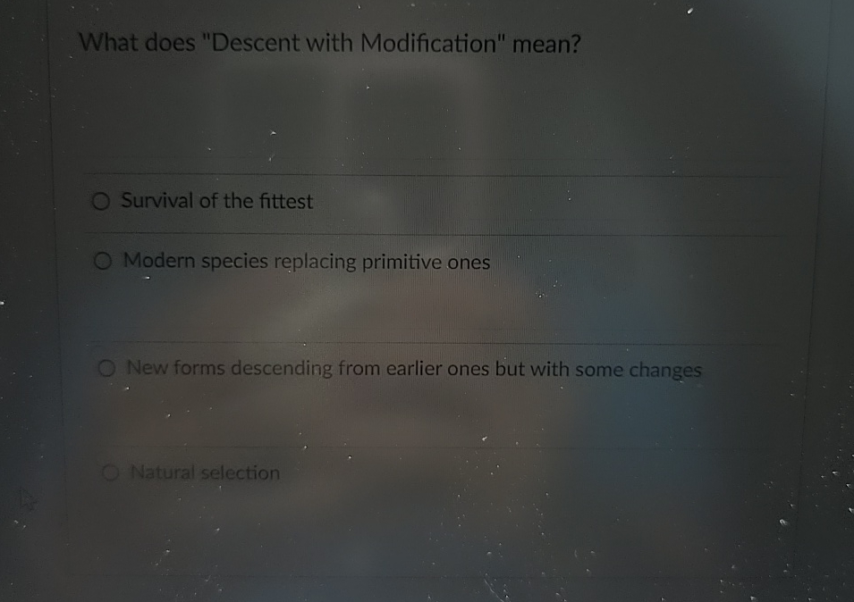 Solved What does "Descent with Modification" mean?Survival | Chegg.com