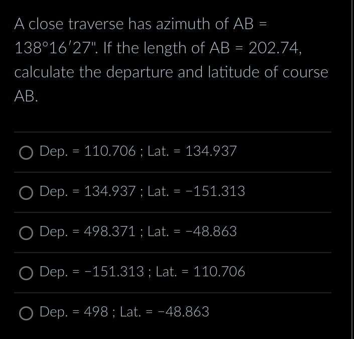 Solved A close traverse has azimuth of AB= 138°16'27''. ﻿If | Chegg.com