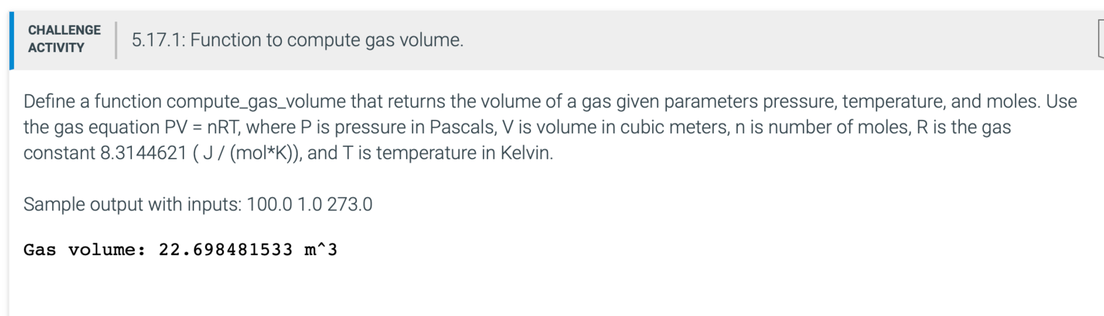 Solved 5.17.1: Function to compute gas volume.5.17.1: | Chegg.com