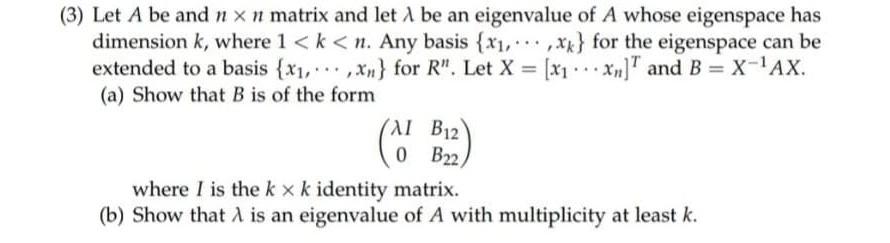 Solved (3) Let A be and nx n matrix and let A be an | Chegg.com