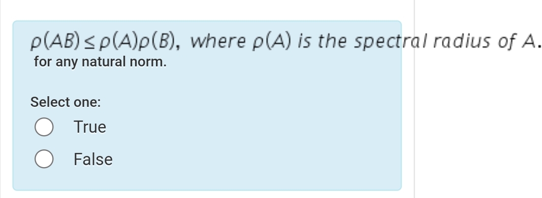 Solved ρ(AB)≤ρ(A)ρ(B), ﻿where ρ(A) ﻿is the spectral radius | Chegg.com