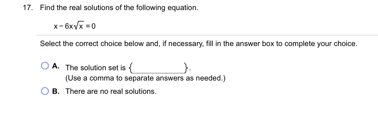 Solved Find the real solutions of the following | Chegg.com