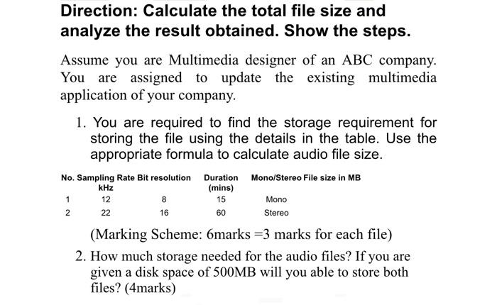 Solved Direction: Calculate the total file size and analyze | Chegg.com Solved Direction: Calculate the total file size and analyze | Chegg.com